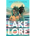 Amazon.com: Lakelore: 9781250624147: McLemore, Anna-Marie: Books