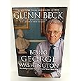Amazon.com: Being George Washington: The Indispensable Man, as You've ...