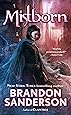 Mistborn: The Final Empire (Book No. 1): Sanderson, Brandon ...