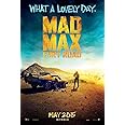 Amazon.com: MAD MAX FURY ROAD MOVIE POSTER 2 Sided ORIGINAL Advance 27x40 TOM HARDY CHARLIZE ...