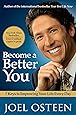 Become a Better You: 7 Keys to Improving Your Life Every Day: Osteen, Joel: 9780743296922 ...