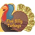 Five Silly Turkeys by Yoon, Salina