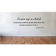 Amazon.com: Blinggo Train Up a Child Vinyl Wall Decal Quote Proverbs ...