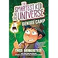 Genius Camp: The Smartest Kid in the Universe, Book 2: Grabenstein ...