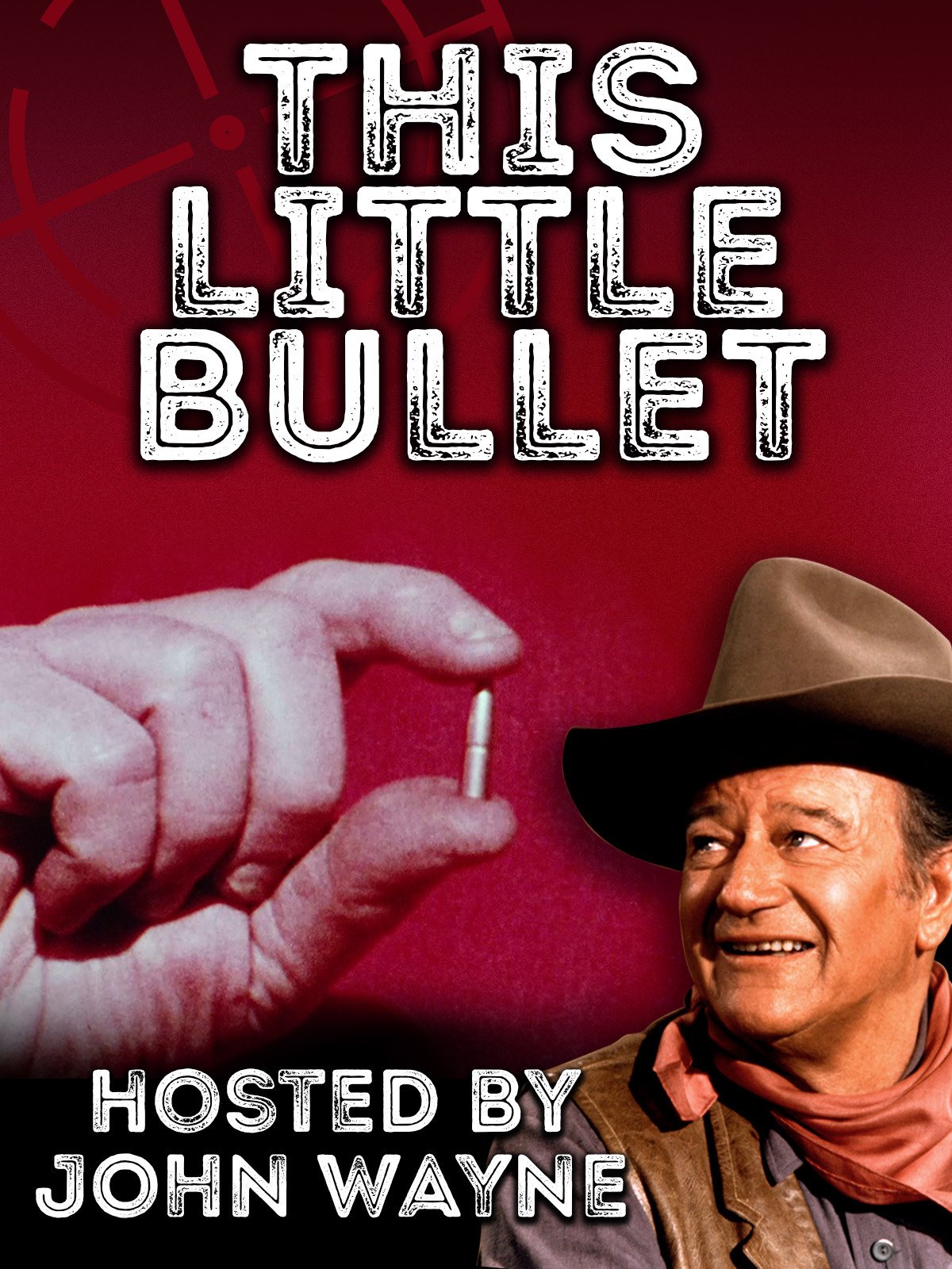 Watch This Little Bullet hosted by John Wayne | Prime Video