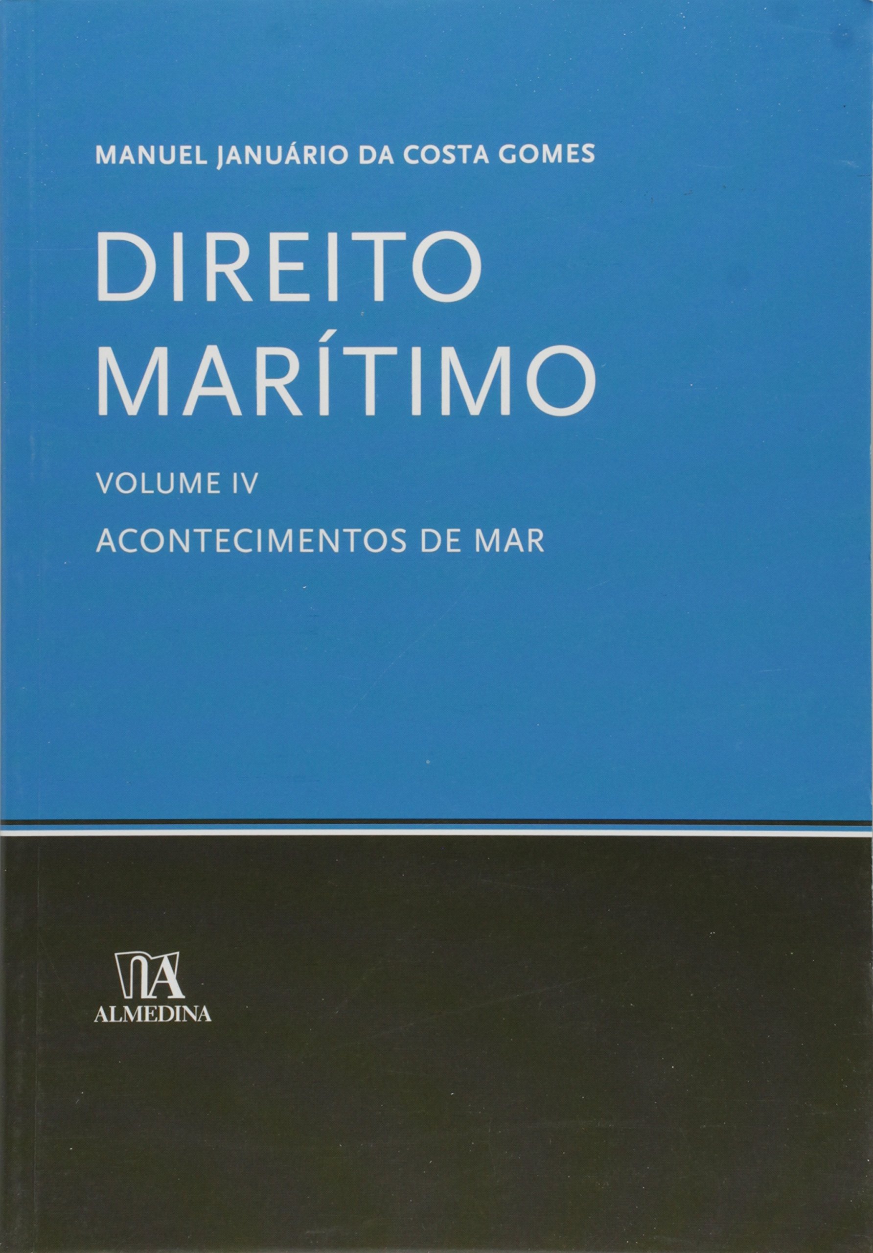 Direito Maritimo, Acontecimentos De Mar - Volume 4 PDF Manuel Januario ...