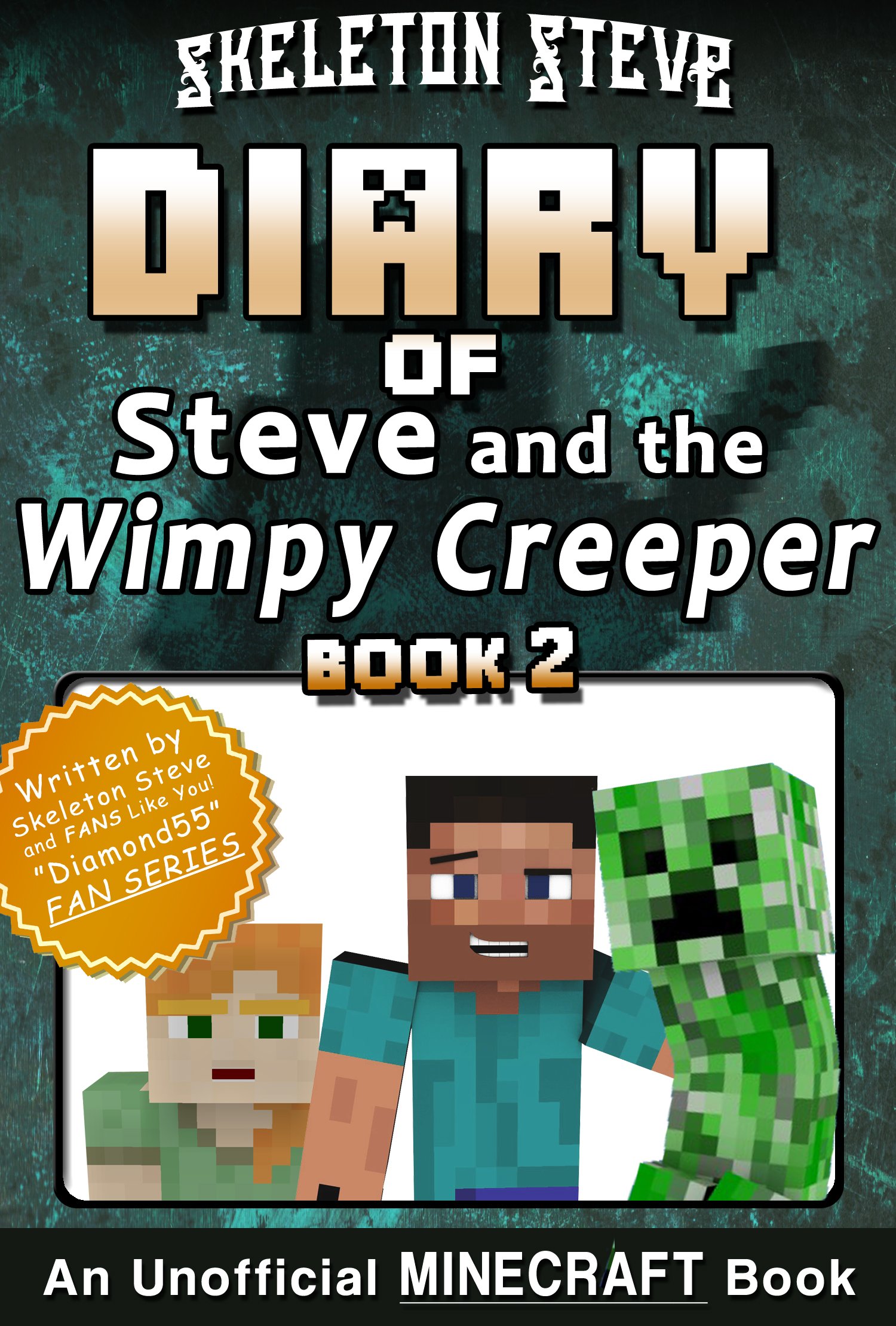 Mua Diary of Steve and the Wimpy Creeper 2: Unofficial Minecraft Books ...