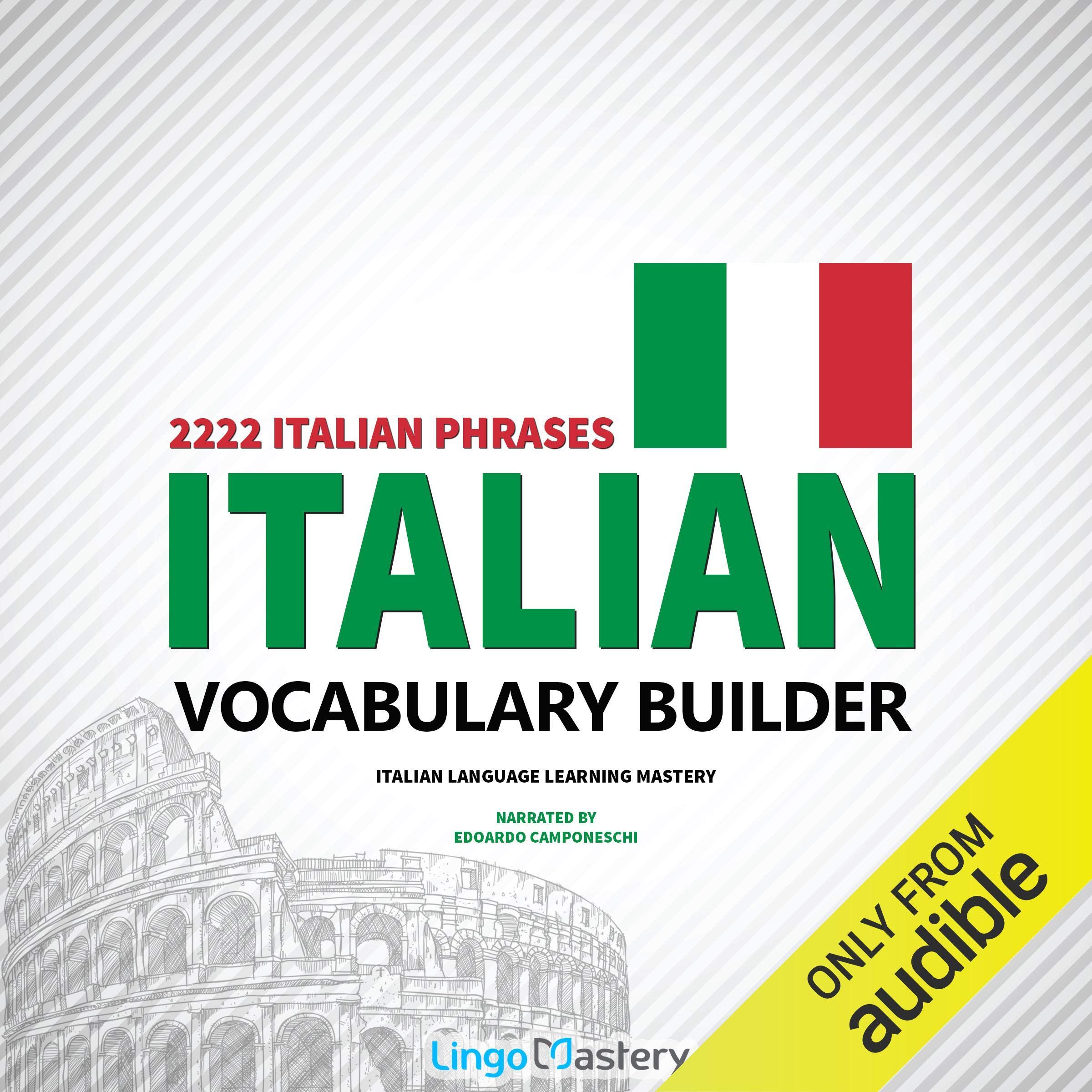 Learn Italian Phrases Learn To Speak Italian : 1001 Common Phrases For