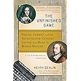 The Unfinished Game: Pascal, Fermat, and the Seventeenth-Century Letter ...