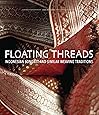 Floating Threads: Indonesian Songket and Similar Weaving Traditions ...
