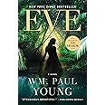 Eve: A Novel: Young, Wm. Paul: 9781501101427: Amazon.com: Books