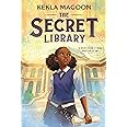 Amazon.com: The Secret Library: 9781536230888: Magoon, Kekla: Books