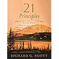 21 Principles - Divine Truths To Help You Live By The Spirit: Richard G ...