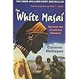 Amazon.com: The White Masai: My Exotic Tale of Love and Adventure ...