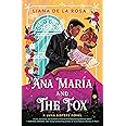 Ana María and The Fox (The Luna... by De la Rosa, Liana