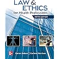 Law & Ethics for Health Professions: 9781260021943: Medicine & Health ...