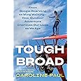 Amazon.com: Tough Broad: From Boogie Boarding to Wing Walking―How ...