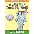 A Big Guy Took My Ball!-An Elephant and Piggie Book: Willems, Mo ...