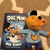 Dog Man and Cat Kid: From the Creator of Captain Underpants (Dog Man #4 ...