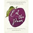 Eat This Poem: A Literary Feast of Recipes Inspired by Poetry: Gulotta ...