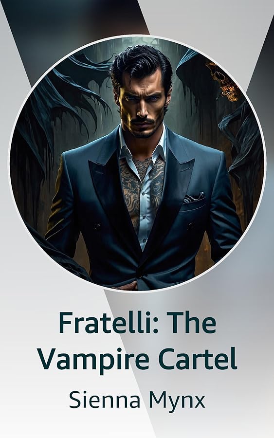 Fratelli: The Vampire Cartel | Kindle Vella
