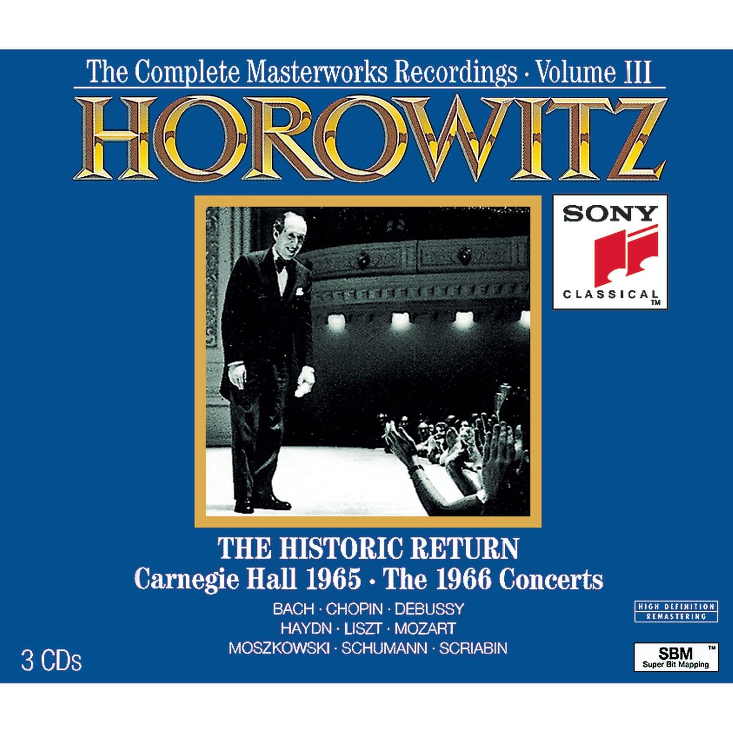 Vladimir Horowitz : The Complete Masterworks Recordings, Volume III ...