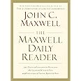 The Maxwell Daily Reader: 365 Days of Insight to Develop the Leader ...