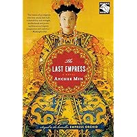 Amazon.com: The Last Empress: A Novel: 9780547053707: Min, Anchee: Books