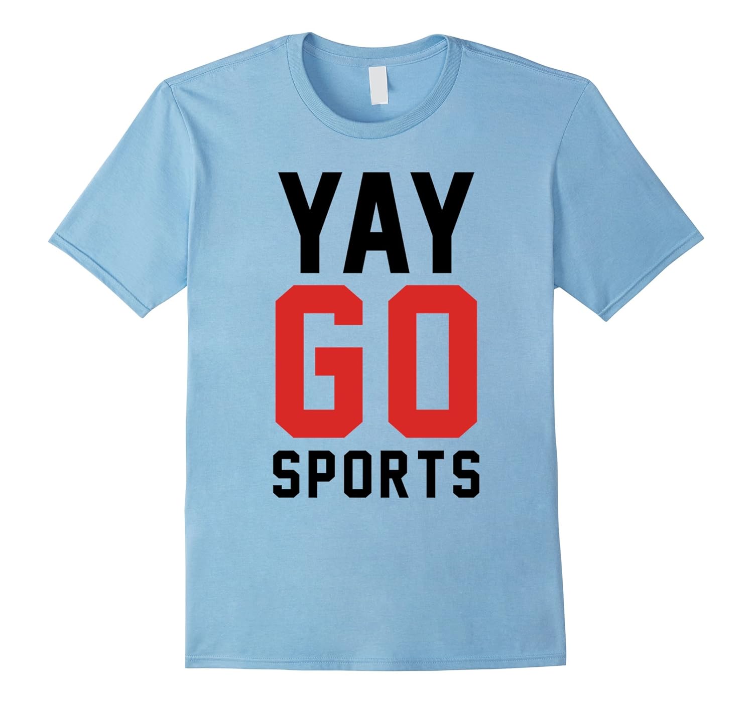 Yay Go Sports T-Shirt T-Shirts Tshirt Tshirts Tee-Art – Artvinatee