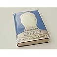 The Facebook Effect: The Inside Story of the Company That Is Connecting ...