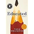 Educated: A Memoir by Westover, Tara