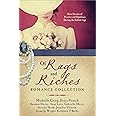Of Rags and Riches Romance Collection: Nine Stories of Poverty and Opulence During the Gilded ...