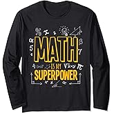 Amazon.com: Funny Math Is My Superpower Algebra Lover STEAM Gift T ...