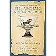 Amazon.com: The Oxford History of the Archaic Greek World: Volume I ...