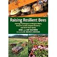 Raising Resilient Bees: Heritage Techniques to Mitigate Mites, Preserve ...