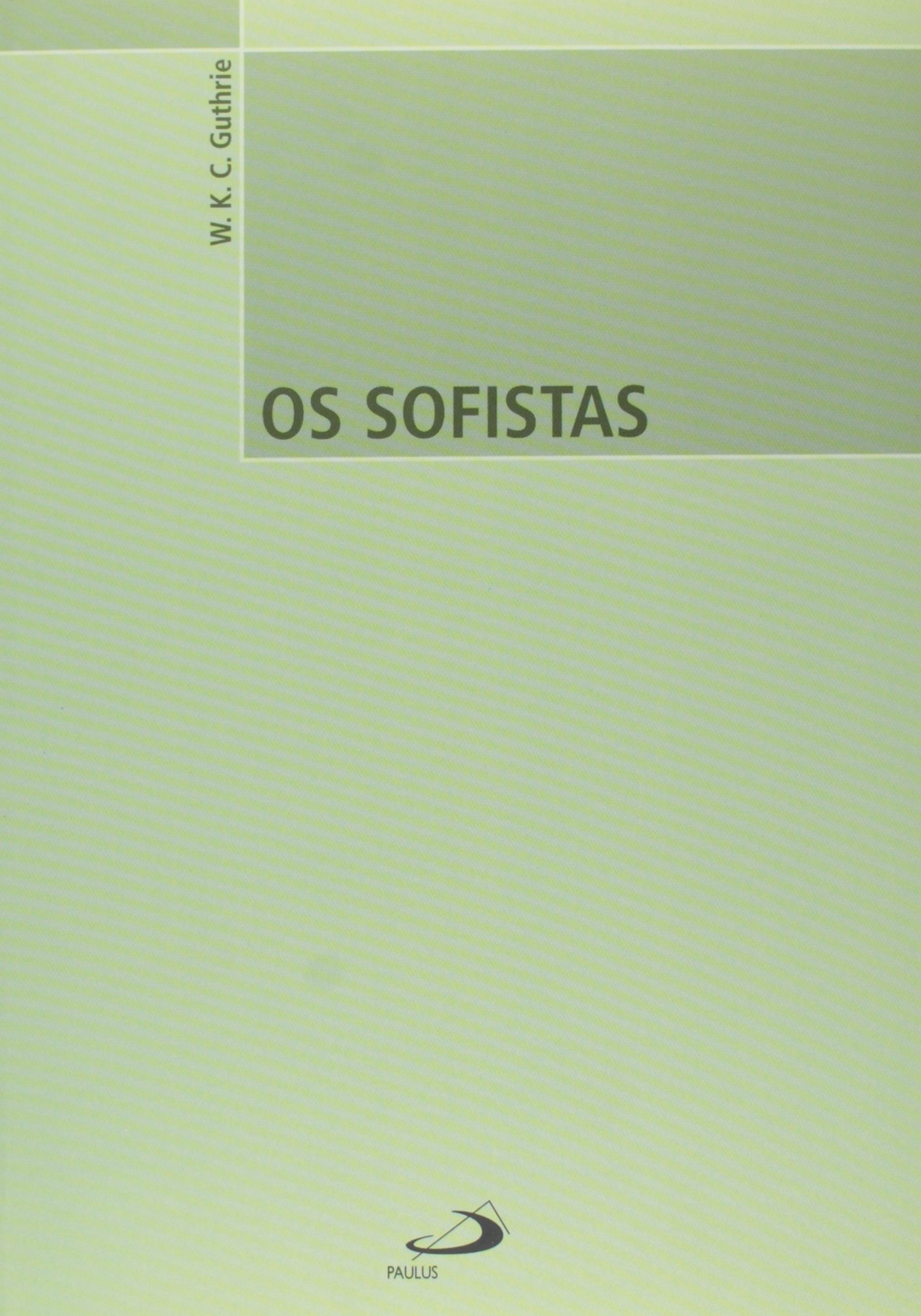 Os Sofistas PDF William Keith Chambers Guthrie