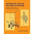 Mathematical Tools for Real-World Applications: A Gentle Introduction ...