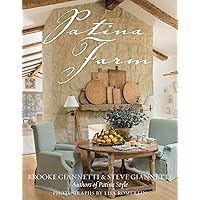 Patina Farm: Giannetti, Brooke, Giannetti, Steve: 9781423640462: Amazon ...