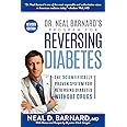 Dr. Neal Barnard's Program for Reversing Diabetes: The Scientifically ...