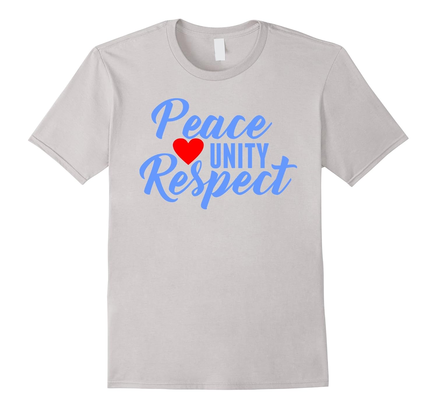 Peace Love Unity Respect T-Shirt-PL – Polozatee