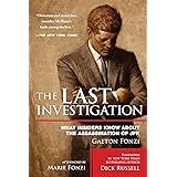 Amazon.com: The Last Investigation: What Insiders Know about the ...