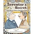 The Inventor's Secret: What Thomas Edison Told Henry Ford: Slade ...