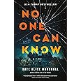 Amazon.com: No One Can Know: 9781250859921: Marshall, Kate Alice: Books
