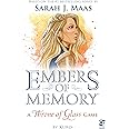 Embers of Memory: A Throne of Glass Game: Kuro, Maas, Sarah J., Jubénot, Coralie: 9781472841094 ...