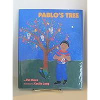 Pablo's Tree: Mora, Pat, Lang, Cecily: 9780027674019: Amazon.com: Books
