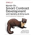 Hands-On Smart Contract Development with Solidity and Ethereum: From Fundamentals to Deployment ...