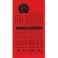 Mr. Boston Official Bartender's Guide: Mr. Boston, Pogash, Jonathan, Rodgers, Rick, Fink, Ben ...