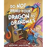 Do Not Bring Your Dragon to Recess (Capstone Young Readers): Gassman ...