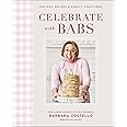 Celebrate with Babs: Holiday Recipes & Family Traditions: Costello ...