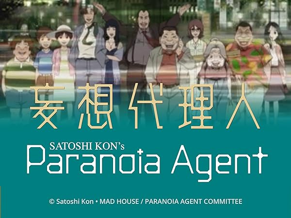 Watch Paranoia Agent | Prime Video
